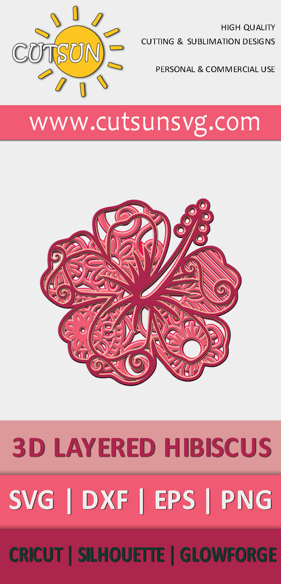 3D layered Hibiscus SVG cut file | Laser cut file – Cutsunsvg